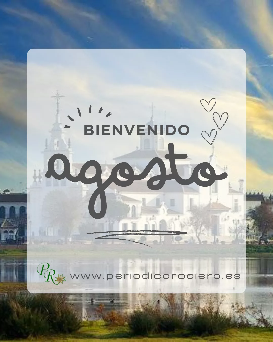 ¡Bienvenido, agosto! - Periódico Rociero